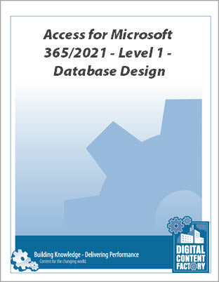 Access for Microsoft 365/2021 – Level 1 – Database Design – Digital ...